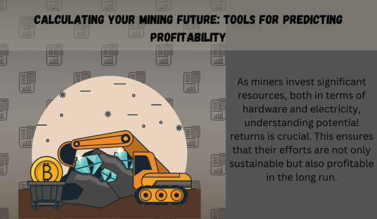 Predicting Mining Profitability: Essential Tools & Calculators